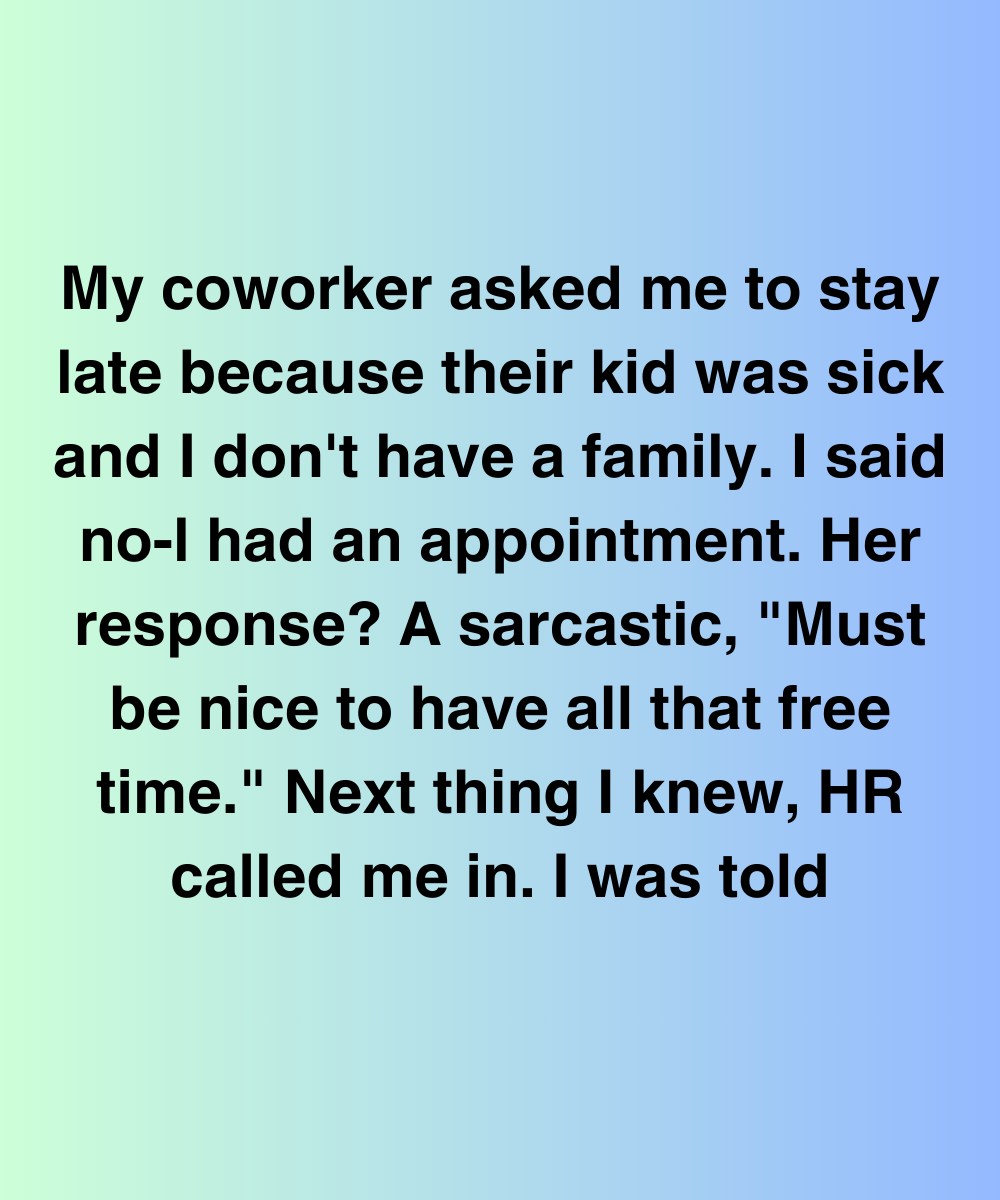 My Coworker Guilted Me For Saying No—Then Tried To Get Me Fired Over It ...