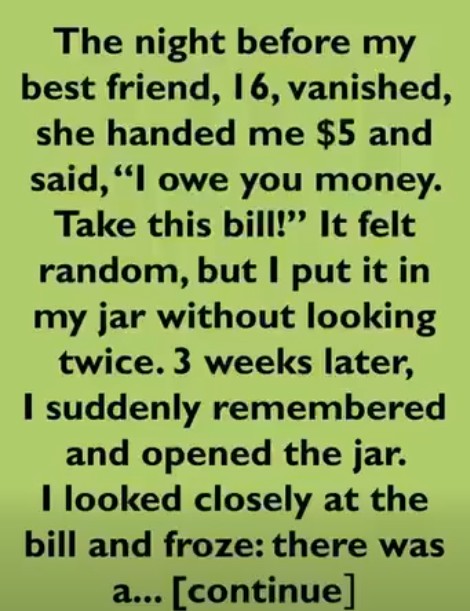 The $5 Bill She Gave Me Before She Vanished – The Daily Beat